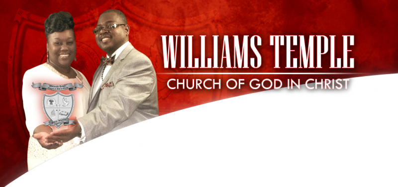 Williams Temple Church of God in Christ - Prayer Request